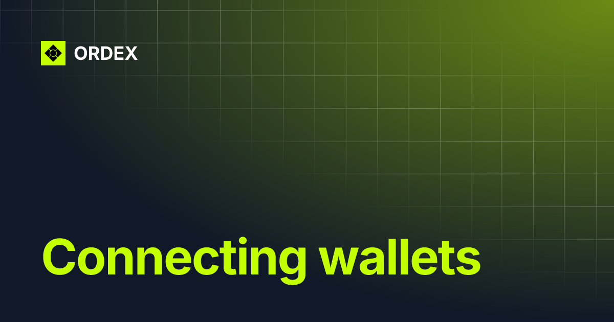 Connecting wallets | ORDEX